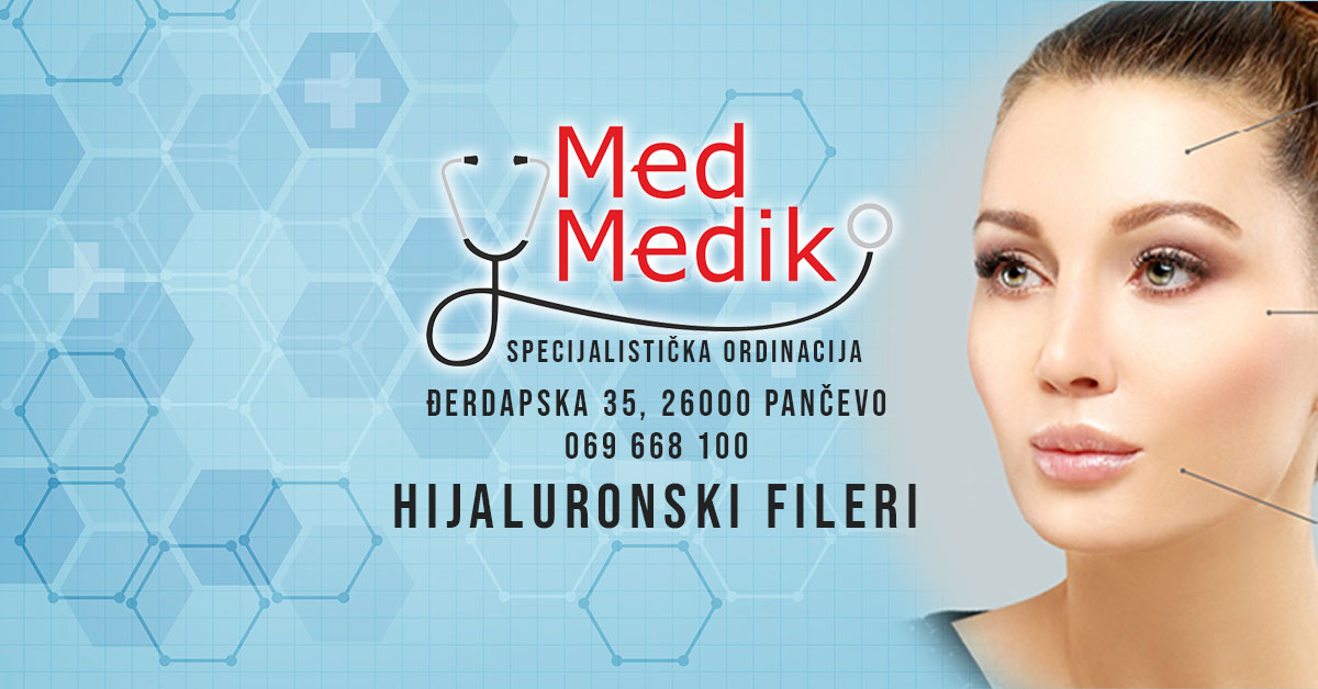 Hijalurnoski Fileri - Med Medik Lekarska Ordinacija Pančevo ...